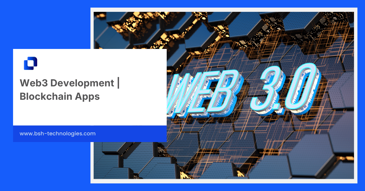 Web3 Development | Blockchain & Cryptocurrency Apps